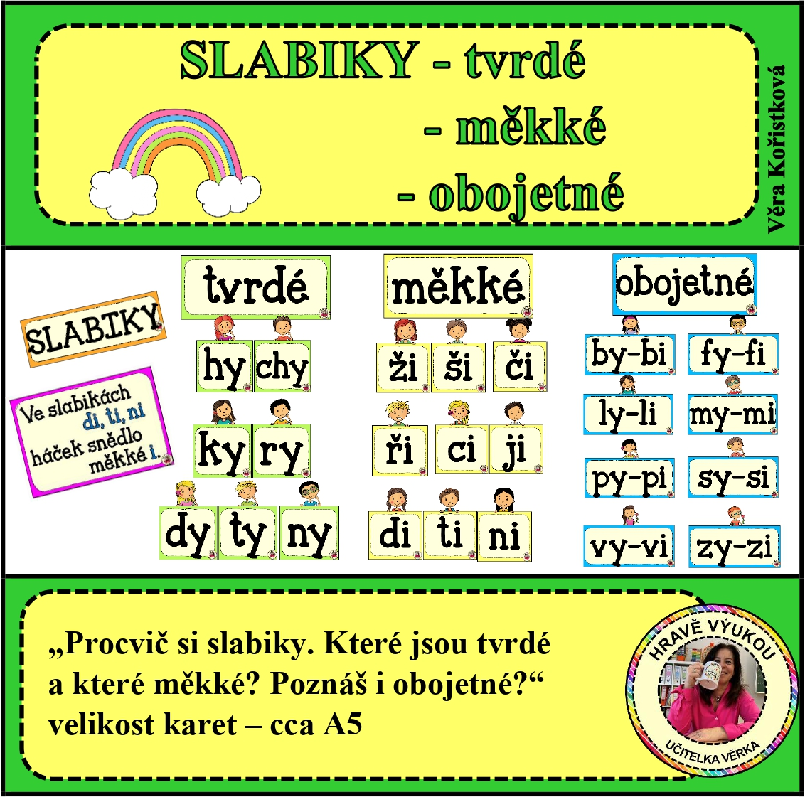 SLABIKY – tvrdé, měkké, obojetné – barevná řada - Učitelka Věrka