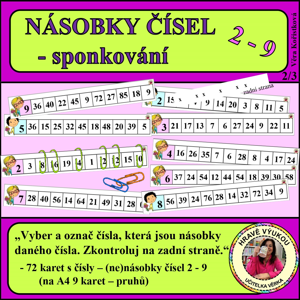 NÁSOBKY ČÍSEL 2 - 9 - sponkování - Učitelka Věrka
