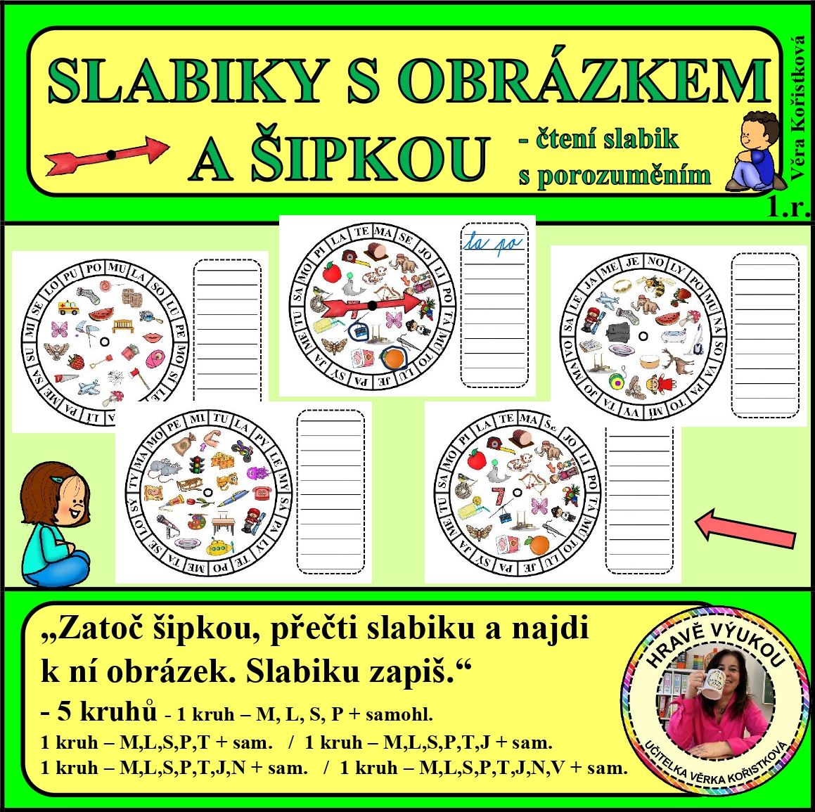 SLABIKY S OBRÁZKEM A ŠIPKOU - čtení slabik s porozuměním - Učitelka Věrka